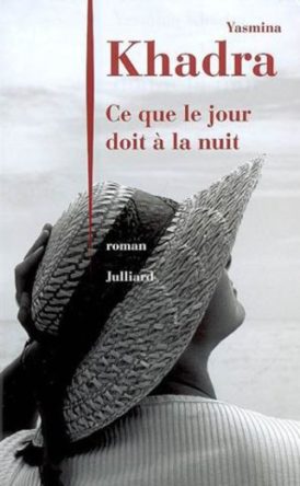 Ce que le jour doit à la nuit | Les lectures de Hanta